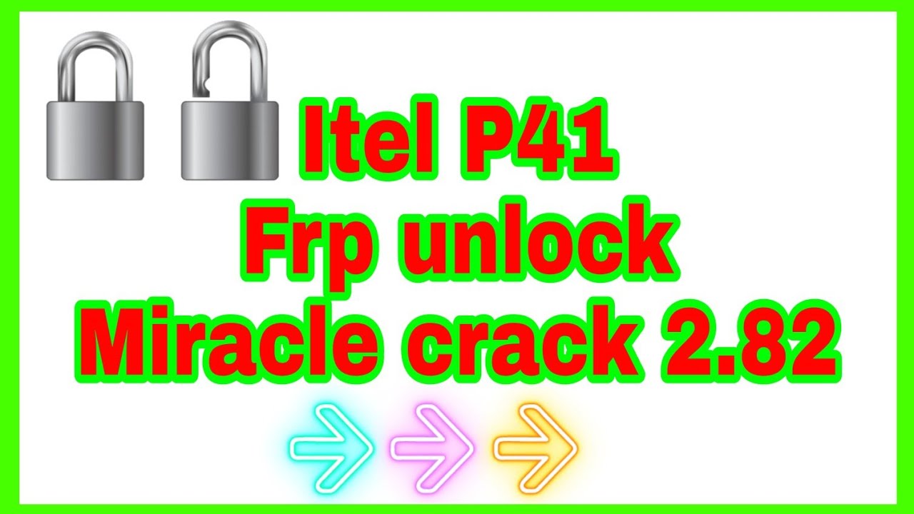 ITEL P41 FRP UNLOCK MIRACLE CRACK 💥💥 - YouTube