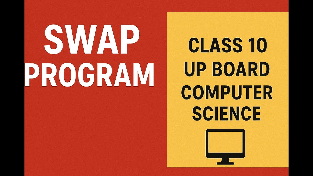Swap Program in C | Class 10 Computer Science UP Board | Easy ...