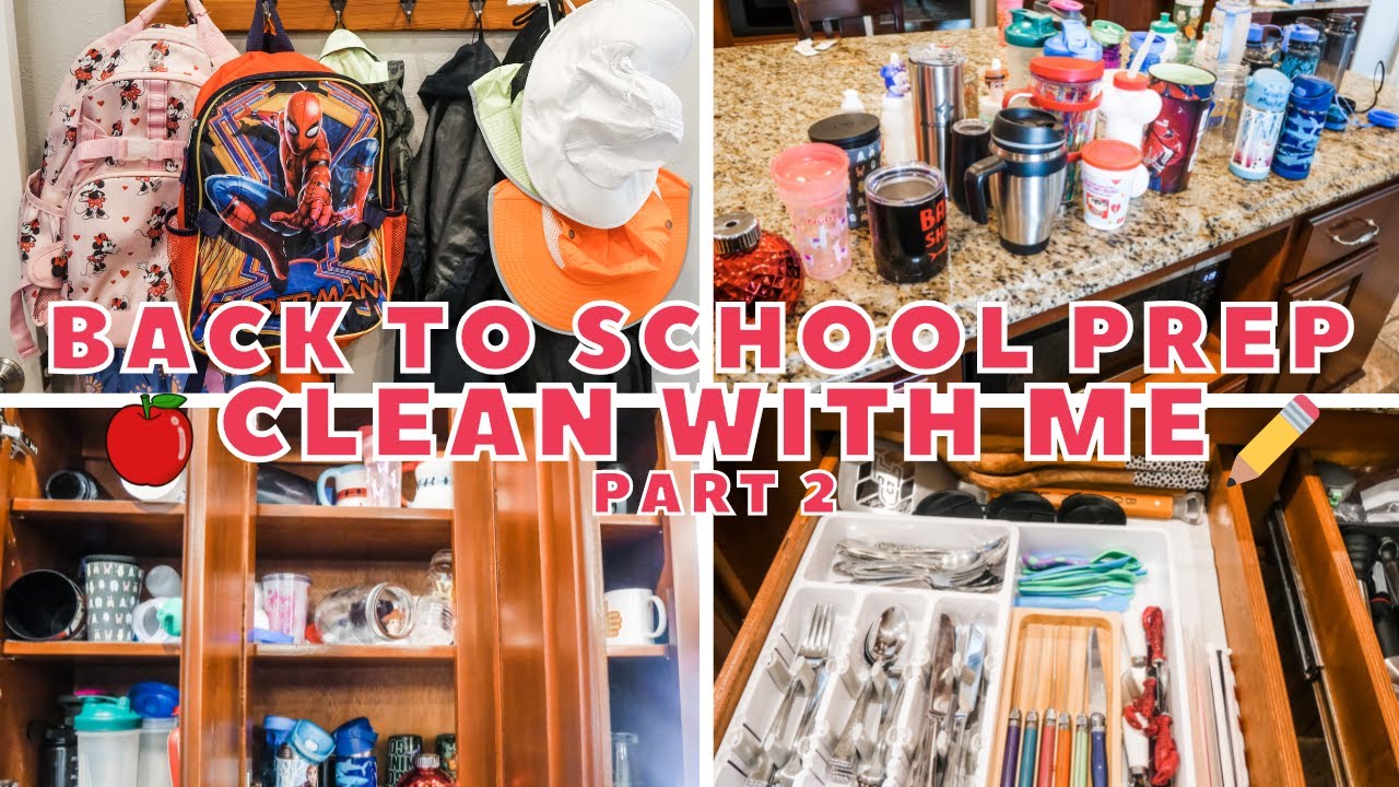 🍎 🚍 ️ BACK TO SCHOOL PREP CLEAN WITH ME - PART 2 🍎 🚍 ️ | CLEANING ...