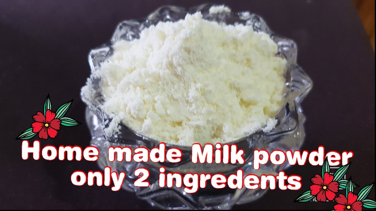 Home made Milk powder Only 2 ingredients/milk powder recipe by Wow All ...