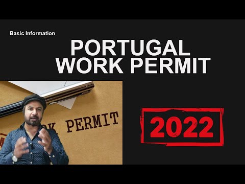 Portugal Work Permit Basic information | Work Visa 2022 - YouTube