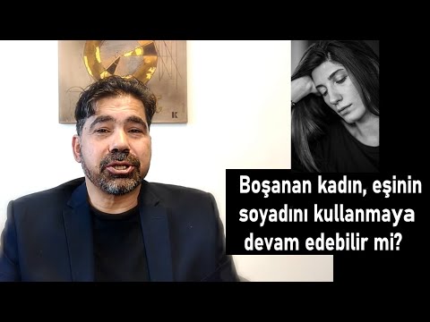 Boşanan kadın, eşinin soyadını kullanmaya devam edebilir mi?
