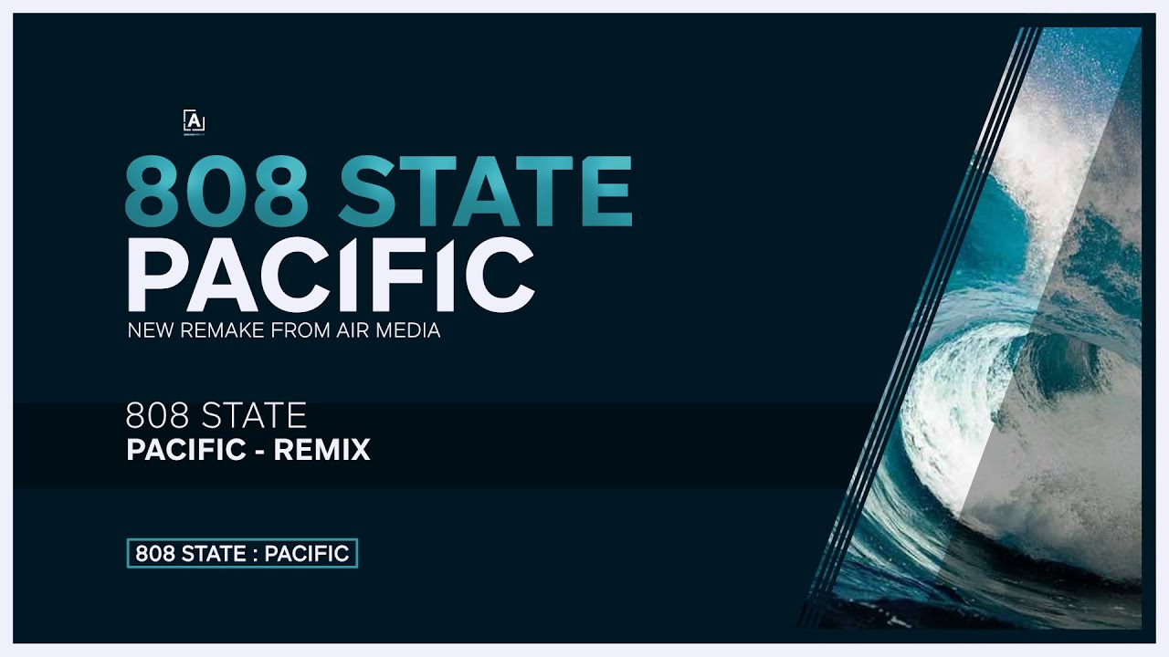 808 STATE : PACIFIC 2024 : REMIX 24 - YouTube