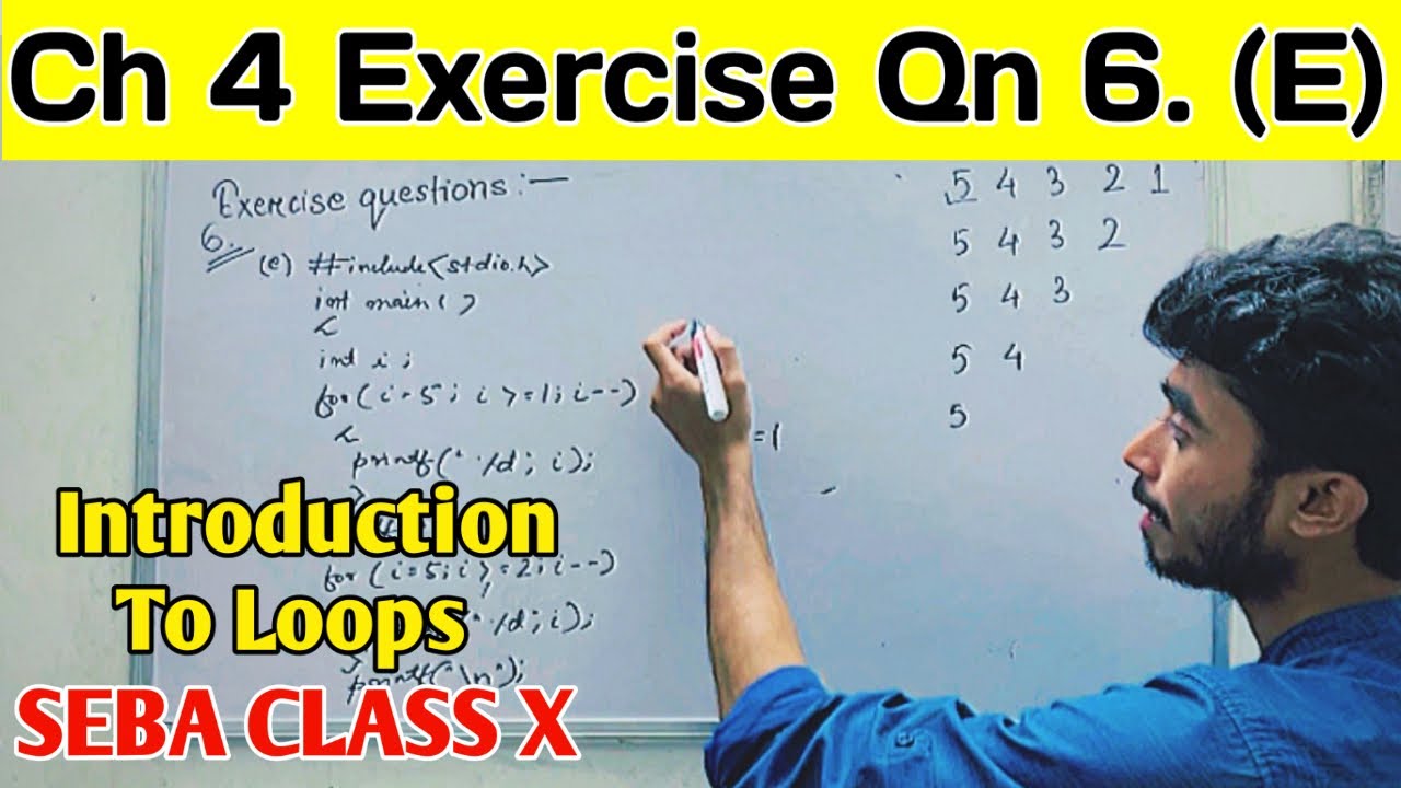 Introduction To Loops Exercise Question 6 (E) Class X Seba | Introduction to Loops Full ...
