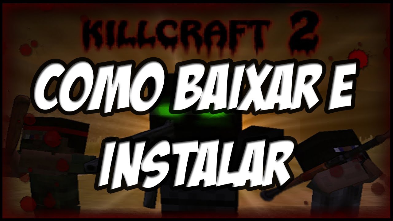 Kill Craft 2 - Como baixar e instalar [PT-BR] - YouTube