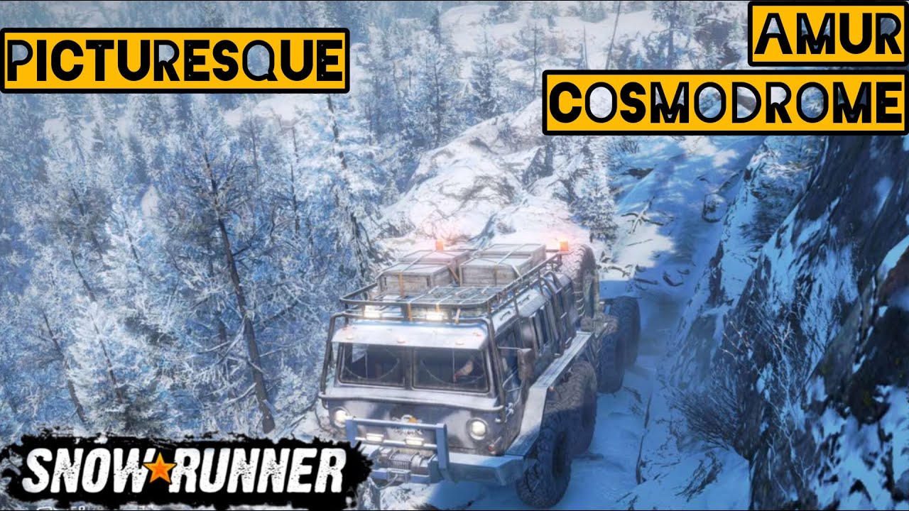 Snowrunner. Amur. Cosmodrome. Picturesque - YouTube