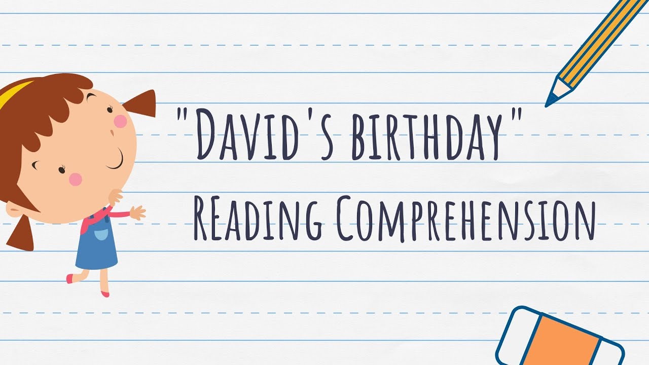 David’s Birthday | Reading Comprehension Exercises | Discussion - YouTube