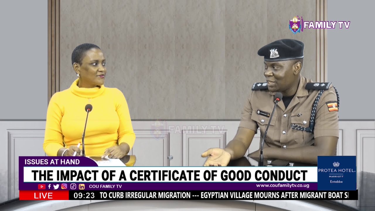 The Impact Of A Certificate Of Good Conduct || SP. Kitagenda Sadiq _ Uganda Police Force - YouTube