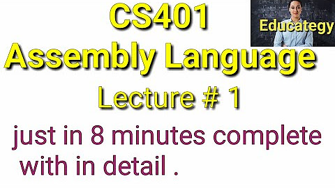 CS401 Assembly Language short lectures - YouTube