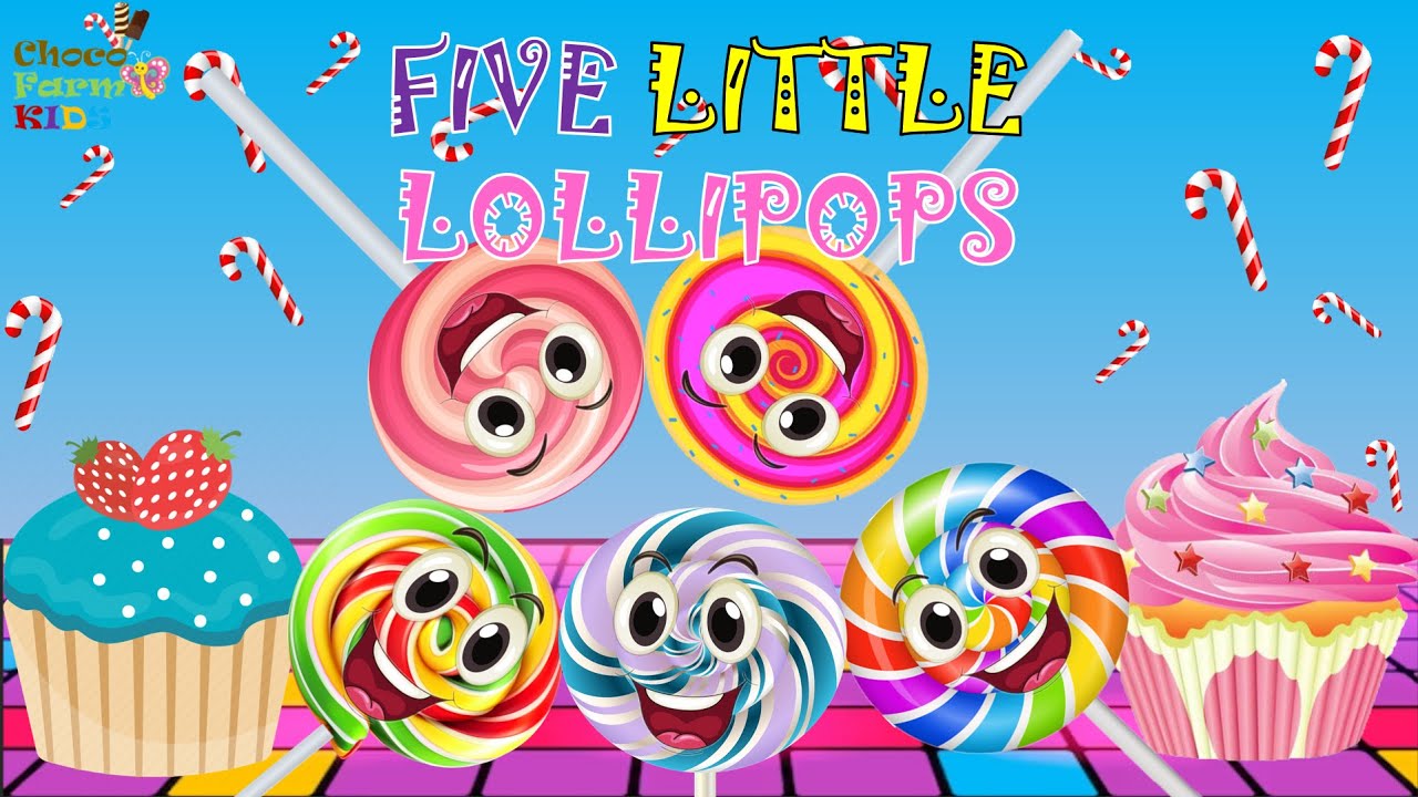 Five Little Lollipops | Nursery Rhymes For Kids And Children - YouTube