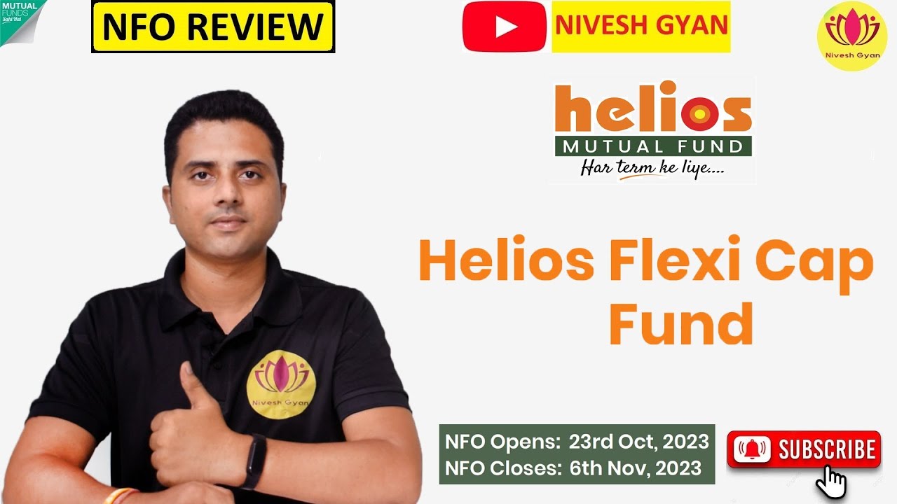 Helios Flexicap Fund | NFO Review in Hindi | Nivesh Gyan - YouTube
