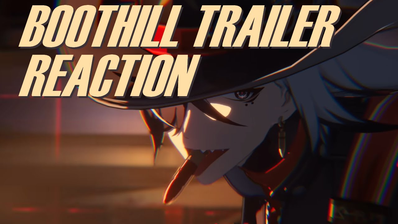 [HSR] Boothill Trailer — "Cowboy's Got Business" REACTION! - YouTube