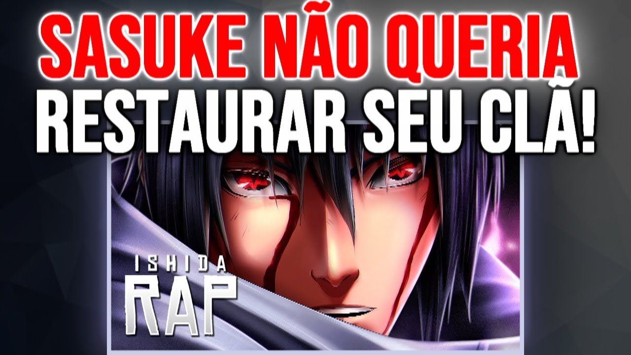 « REACT » Sasuke Uchiha Song (Naruto) | VINGADOR | Ishida - YouTube
