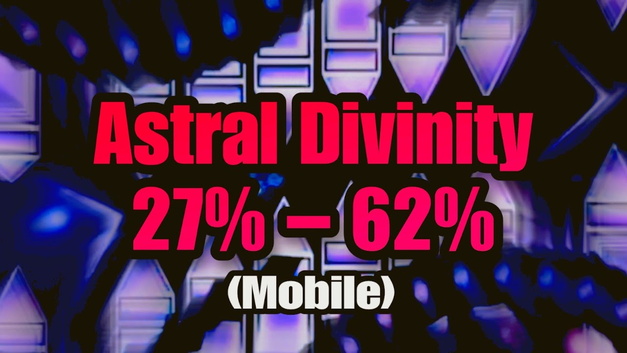 [Mobile] Astral Divinity 27 – 62% (For fun) - YouTube