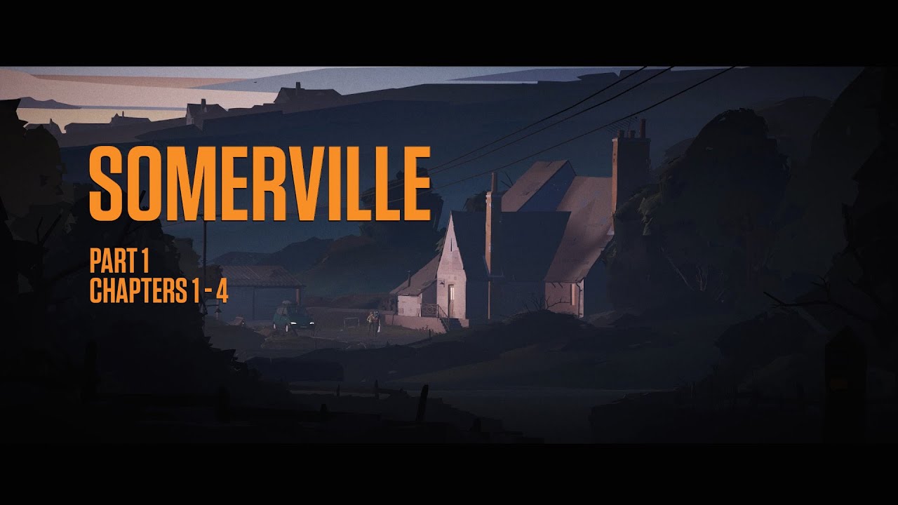 Somerville Walkthrough - Part 1 - GAMEPLAY NO COMMENTARY - YouTube