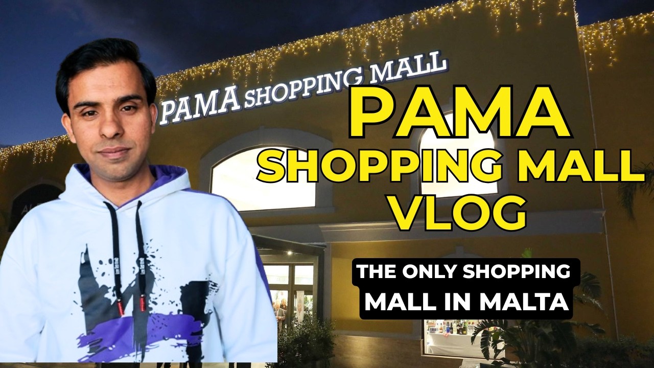 Exploring Malta’s ONLY Shopping Mall! 🛍️ | Pama Shopping Village Vlog ...