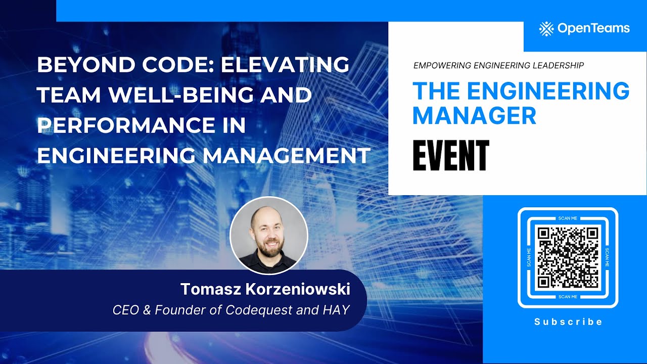 Beyond Code: Elevating Team Well-being and Performance in Engineering Management - YouTube