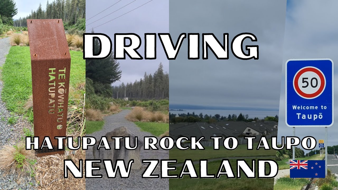 DRIVE from HATUPATU Rock to TAUPO NEW ZEALAND - YouTube