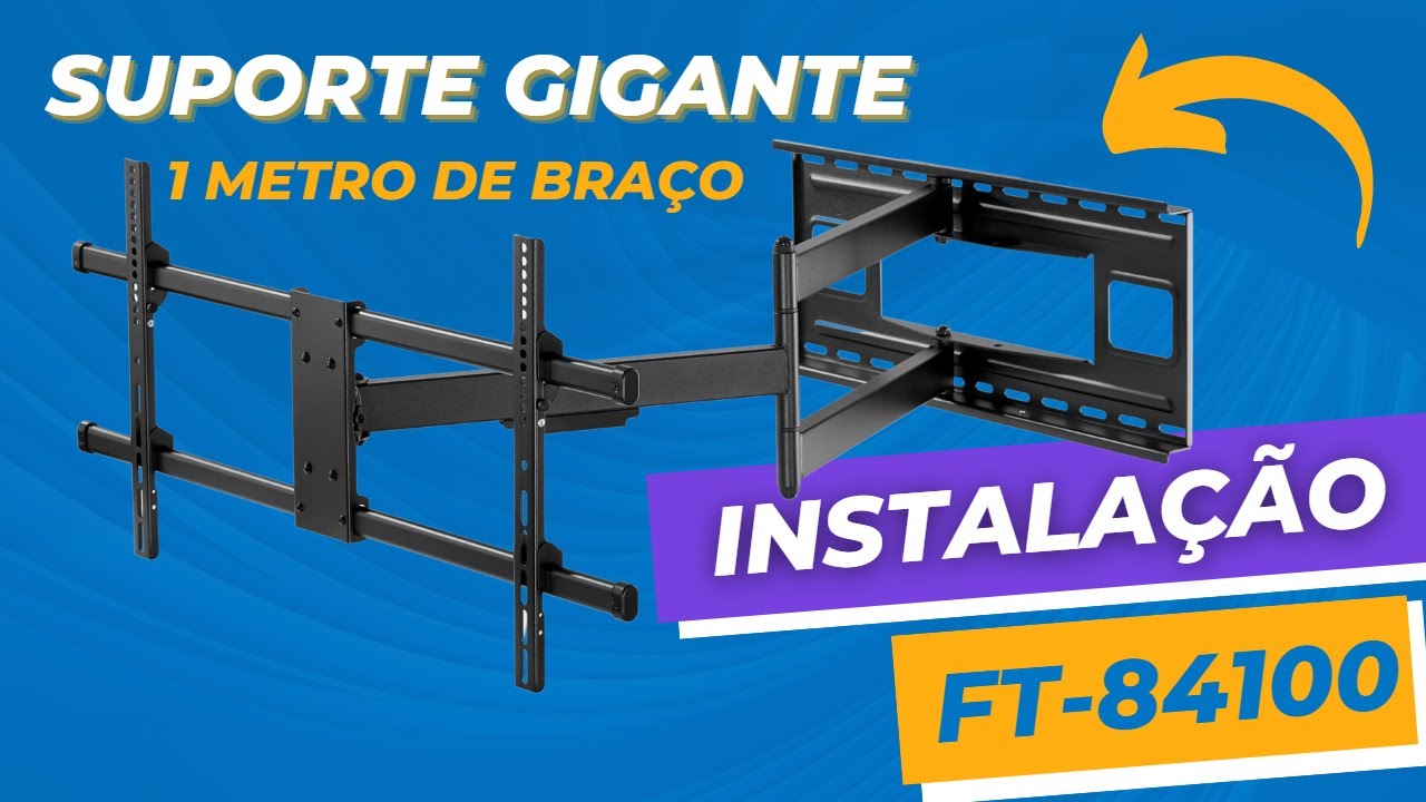 Passo A Passo Instalação - Suporte Articulado Extra Longo FT-84100 Para ...