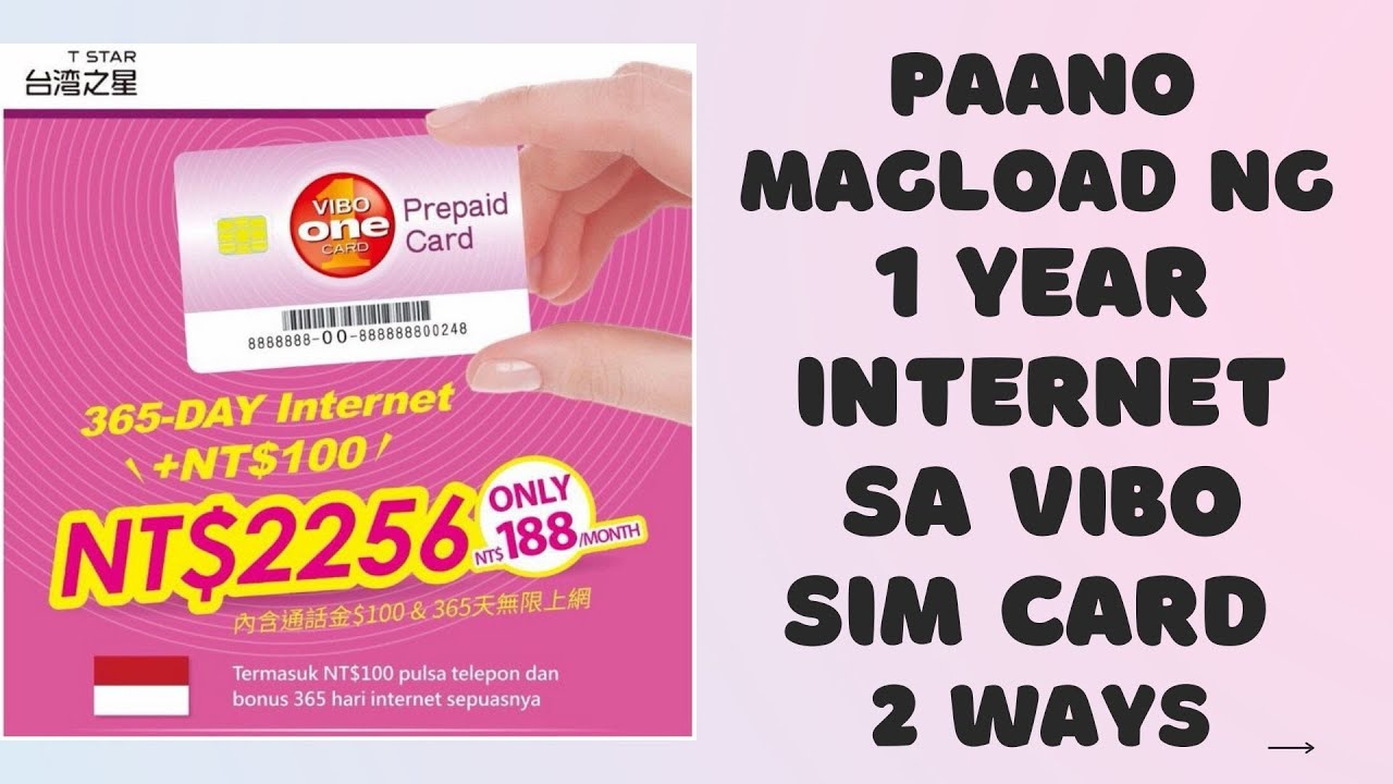 PAANO MAG-LOAD NG 1 YEAR INTERNET SA VIBO (T-STAR) SIM CARD~~2 WAYS ...