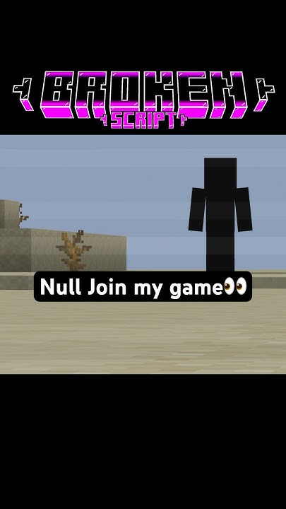 Null Joined The Game... The Broken Script - YouTube