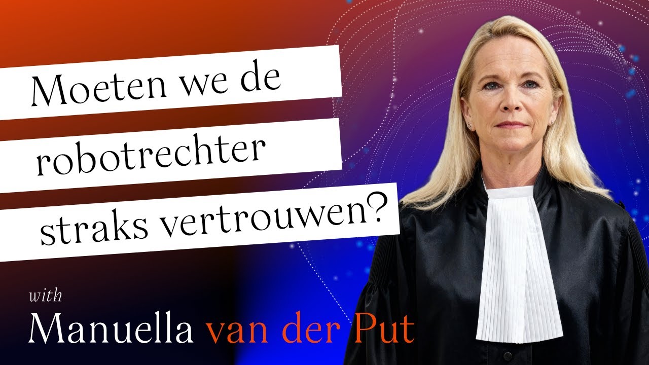 Manuella van der Put - Krijgt de rechtspraak een robotrechter ...