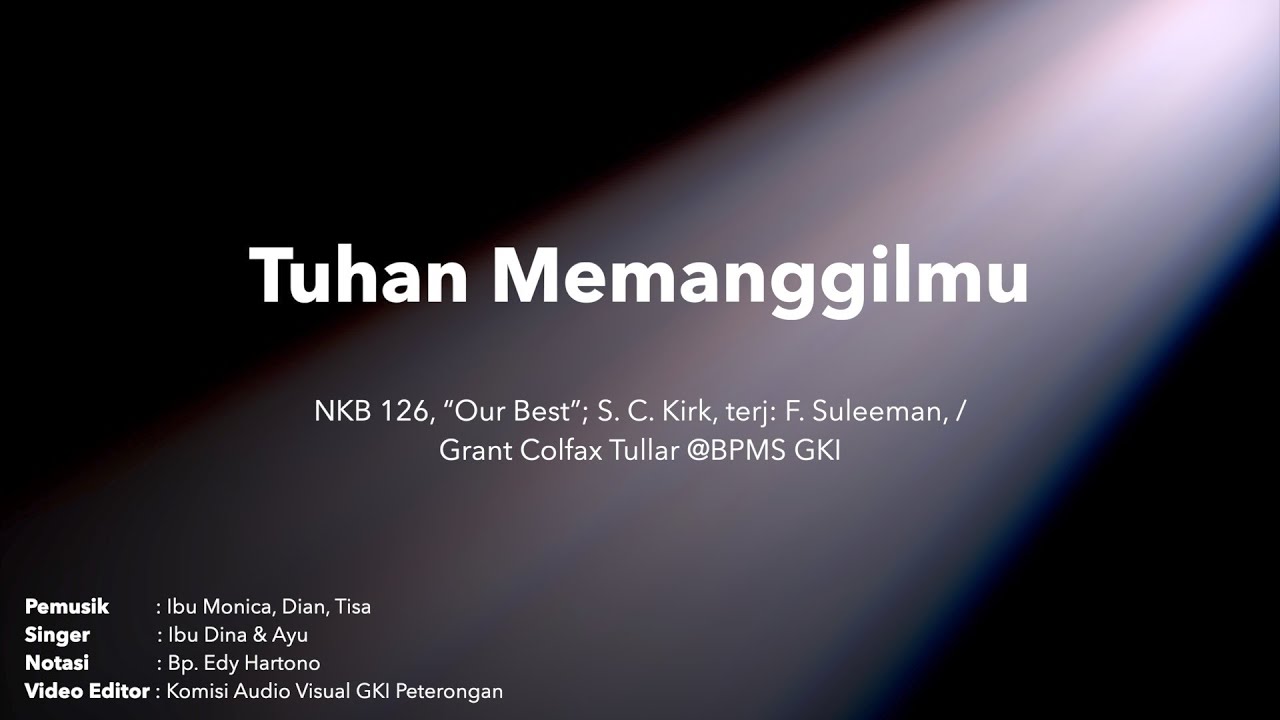 NKB 126 Tuhan Memanggilmu - YouTube