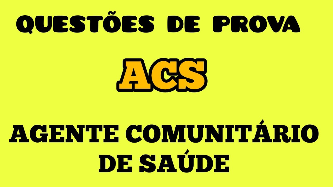 QUESTÃO de PROVA Agente Comunitário de Saúde - Conhecimentos ...