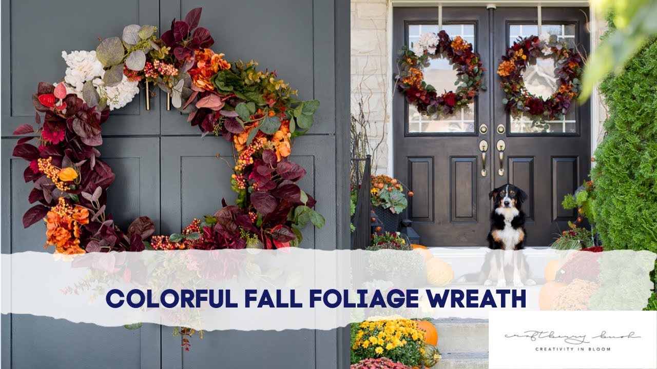 Colorful Fall Foliage Wreath - YouTube
