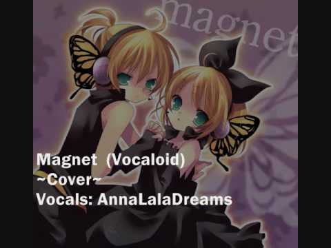 Magnet [Vocaloid] Cover - YouTube