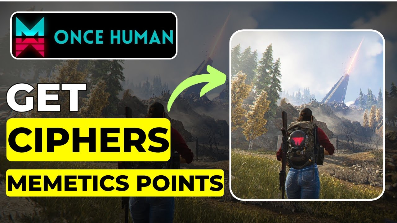 How To GET CIPHERS MEMETICS POINTS In Once Human (2025 Updated) - YouTube