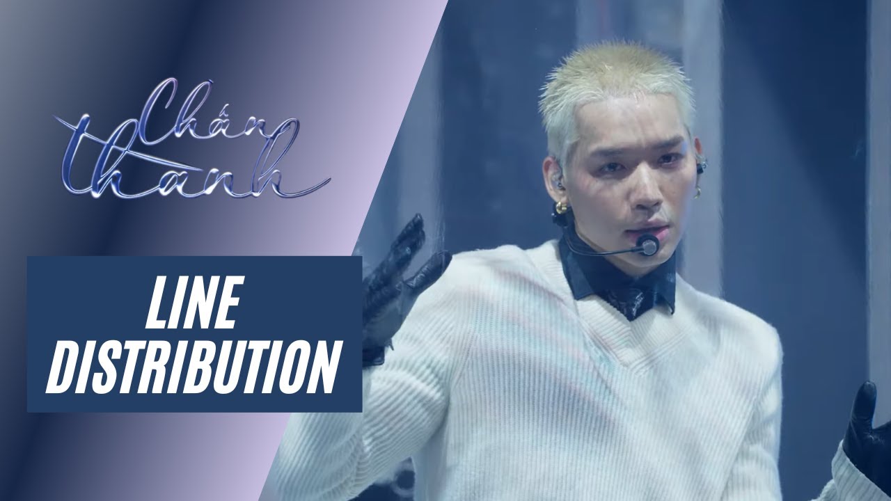 CHÂN THÀNH - ANH TRAI SAY HI | LINE DISTRIBUTION - YouTube