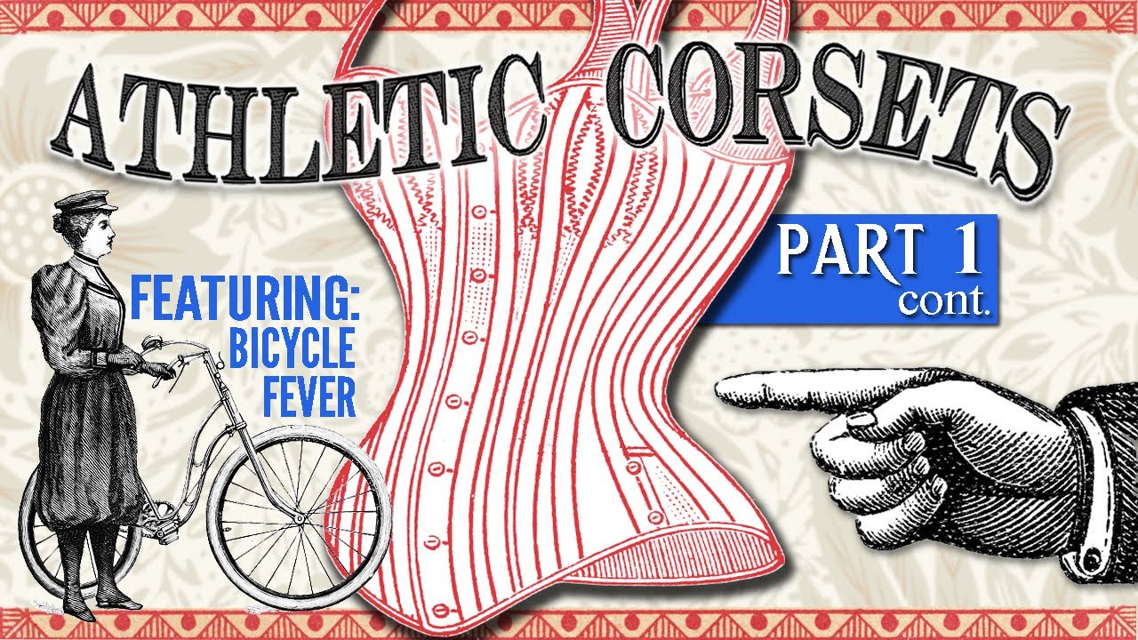 Athletic Corsets: Bicycle Fever & The Rise in Popularity of the Sports ...