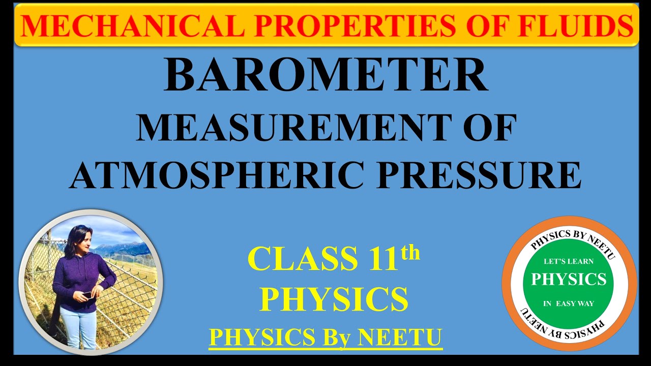 Barometer-Measurement of Atmospheric Pressure | Class 11 Physics ...