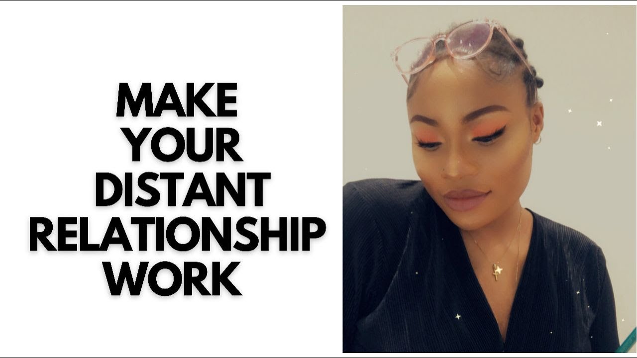 How to handle LONG Distance Relationship| Long Distant Relationship ...
