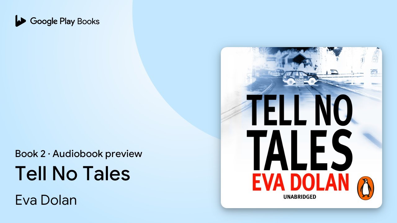Tell No Tales Book 2 by Eva Dolan · Audiobook preview - YouTube