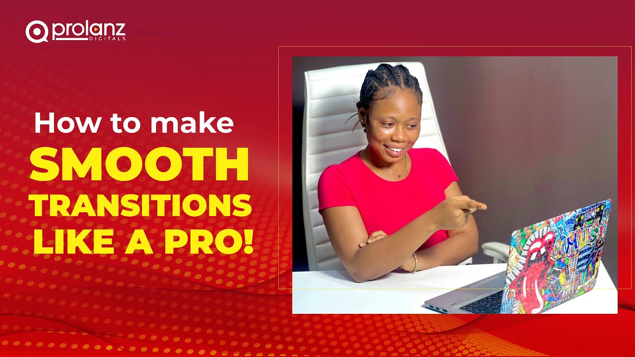 HOW TO MAKE SMOOTH TRANSITIONS LIKE A PRO! - YouTube