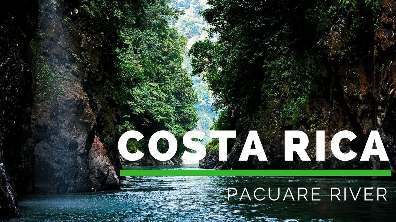 COSTA RICA: PACUARE RIVER RAFTING - YouTube