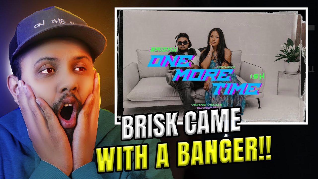 THIS WAS REALLY GOOD !!! #reaction BRISKY - ONE MORE TIME FT iish - YouTube