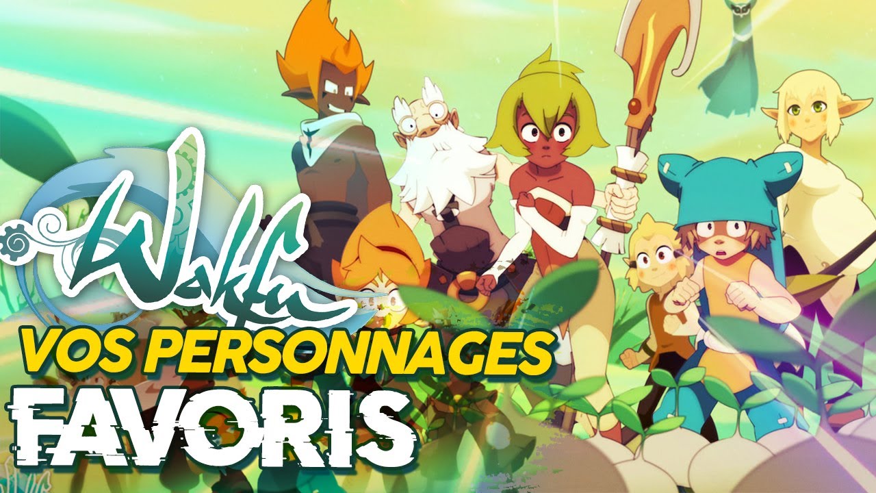VOTRE PERSONNAGE WAKFU FAVORI ! - YouTube