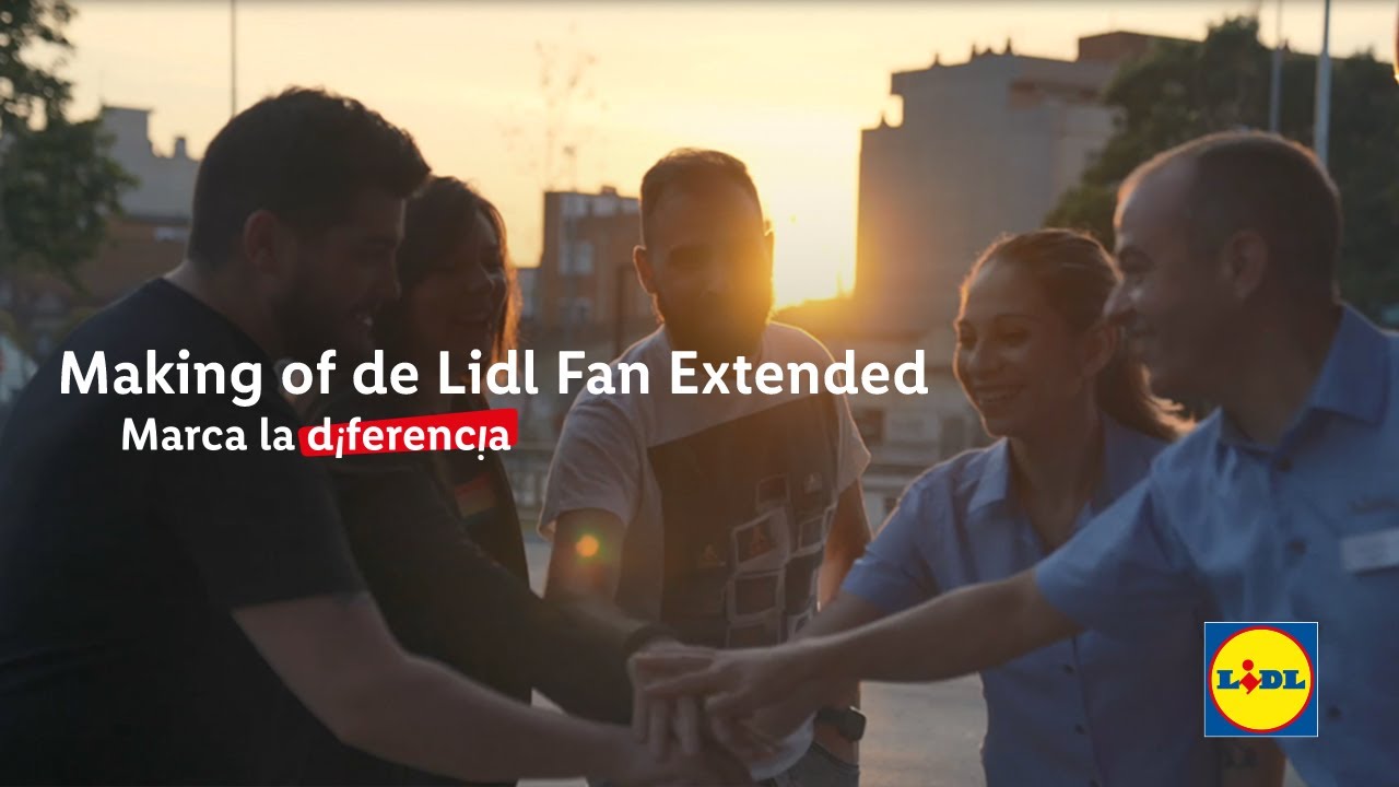 Making of de Lidl Fan Extended 🟡 🔵| Lidl Empleo | Lidl España - YouTube