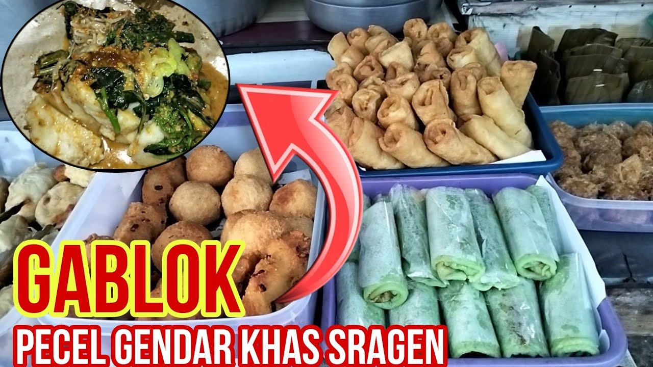 "GABLOK" PECEL GENDAR KHAS SRAGEN !! MAKANAN TRADISIONAL YANG SUDAH ...