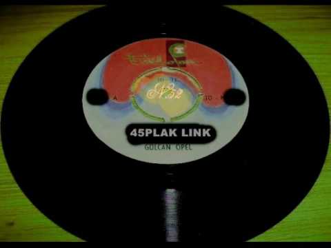 Gulcan Opel   Bes Para Etzsin (45plak)🎤┊☆☆☆♪🌷''H'' ┊@YouTube•☆´´┊