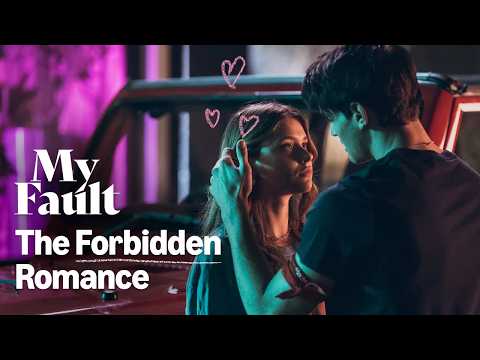 The Forbidden Romance | My Fault (Culpa Mia)