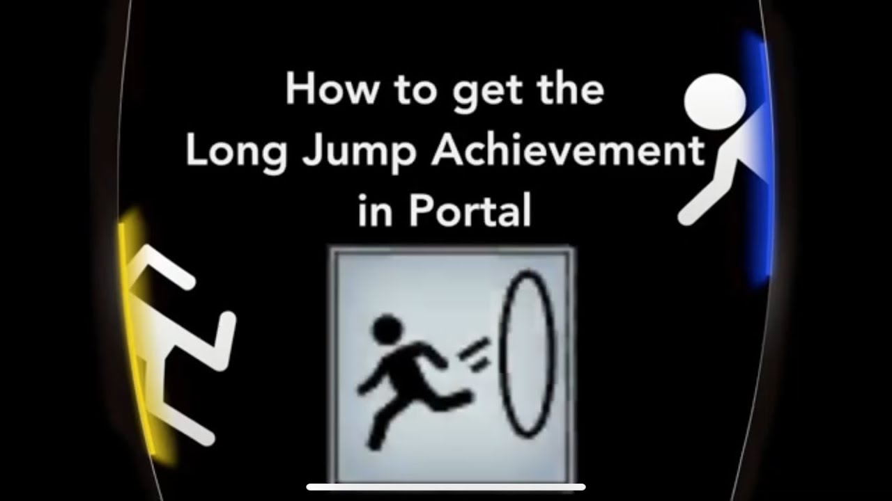 Portal - Long Jump Achievement Guide (Easiest Method) - YouTube