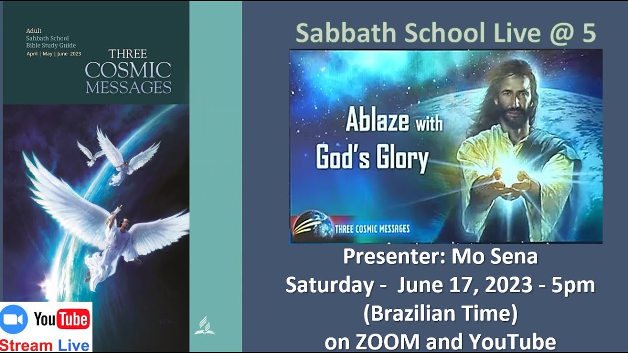 English Sabbath School Live @ 5: Lesson 13 Preview - Ablaze with God's ...