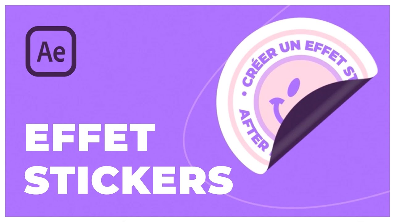 Comment créer un effet STICKERS sur After Effects - Tuto débutant - YouTube