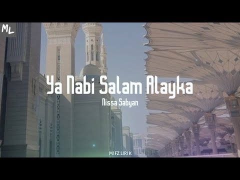 Nissa Sabyan - Ya Nabi Salam Alayka (Lirik)