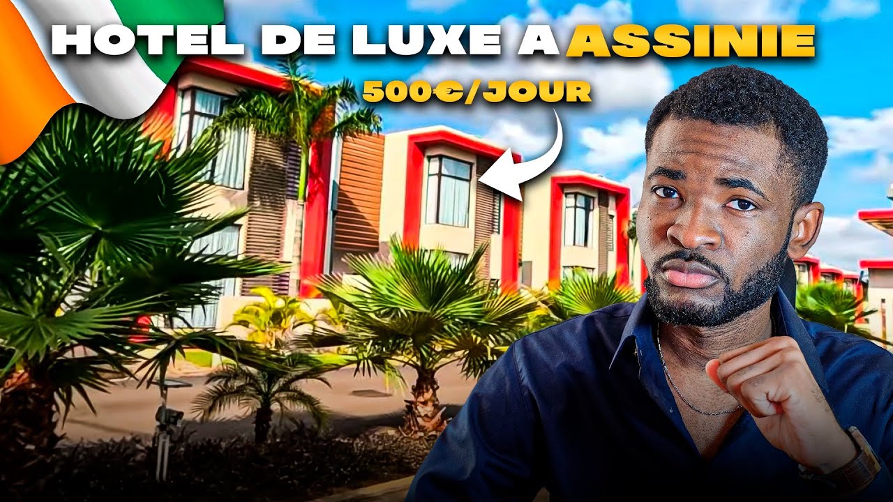 Incroyable !Visite du plus grand complexe hôtelier à Assinie, Abidjan ...