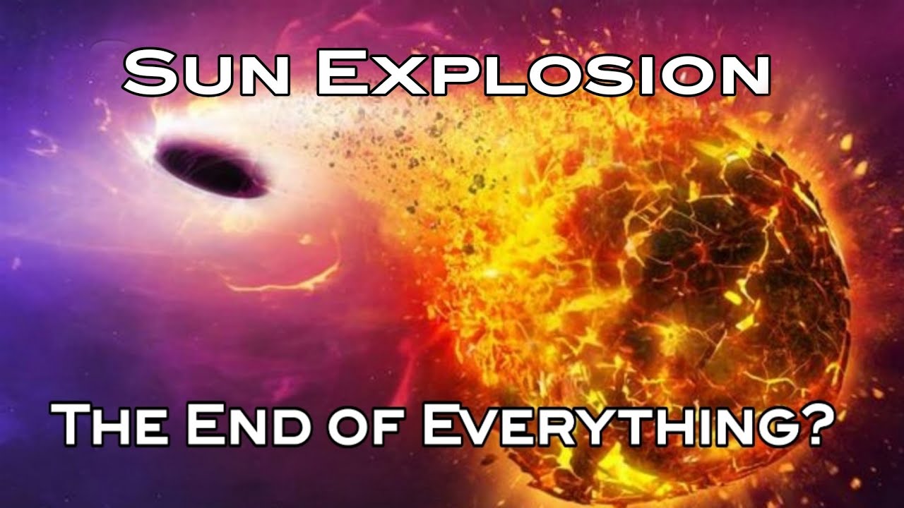 The End of the World: What If the Sun Explodes Tomorrow? Imagining the ...